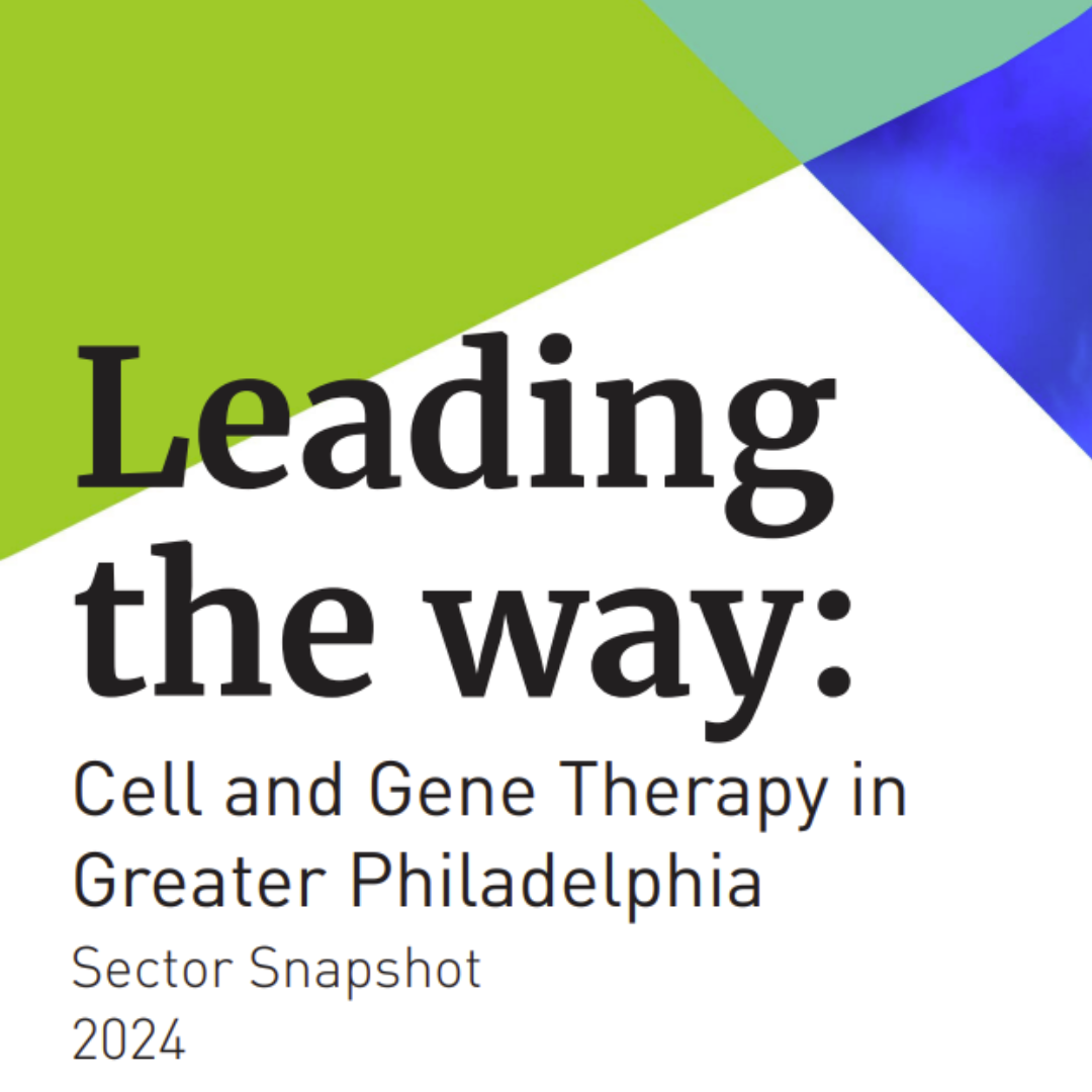 Study Highlights Growth and Impact of Greater Philadelphia’s Booming ...